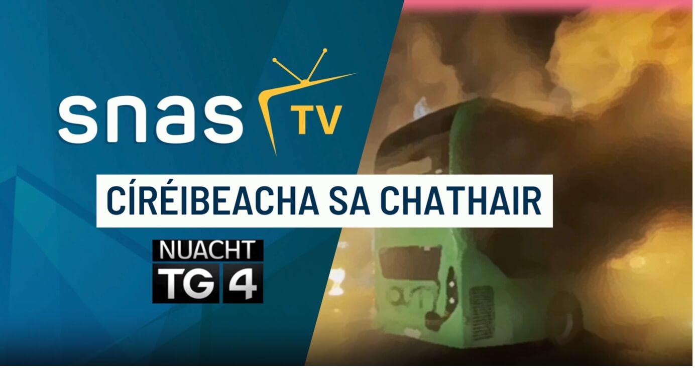 Nuacht TG4 - SNAS.ie